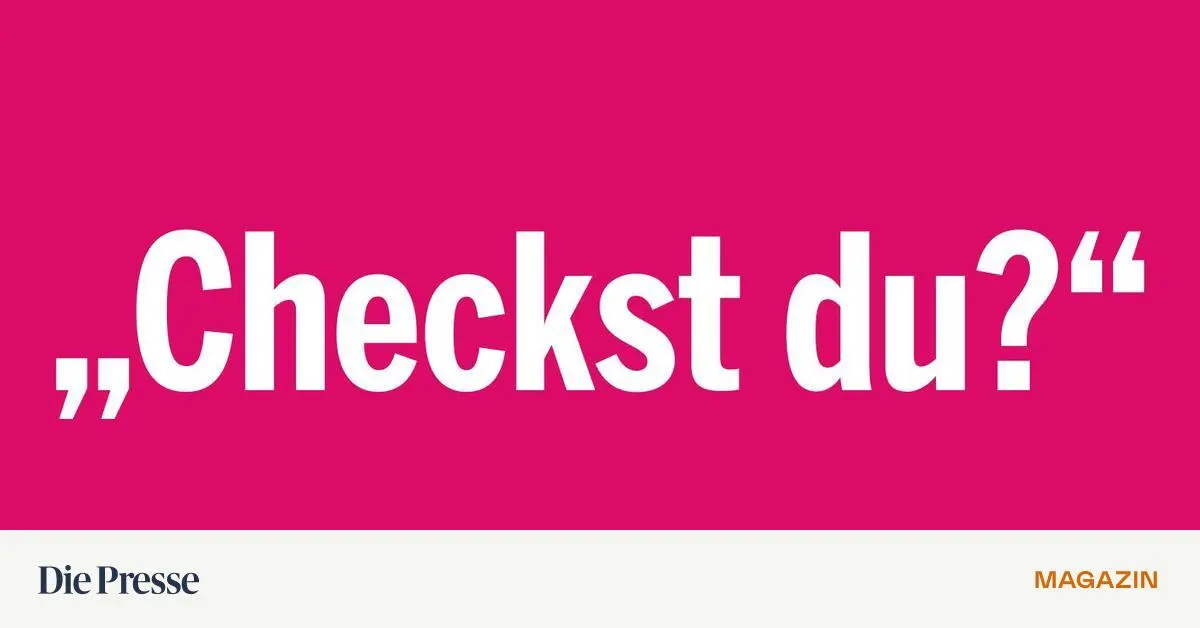 „Checkst du“, wie die Jugend heute spricht? – DiePresse.com