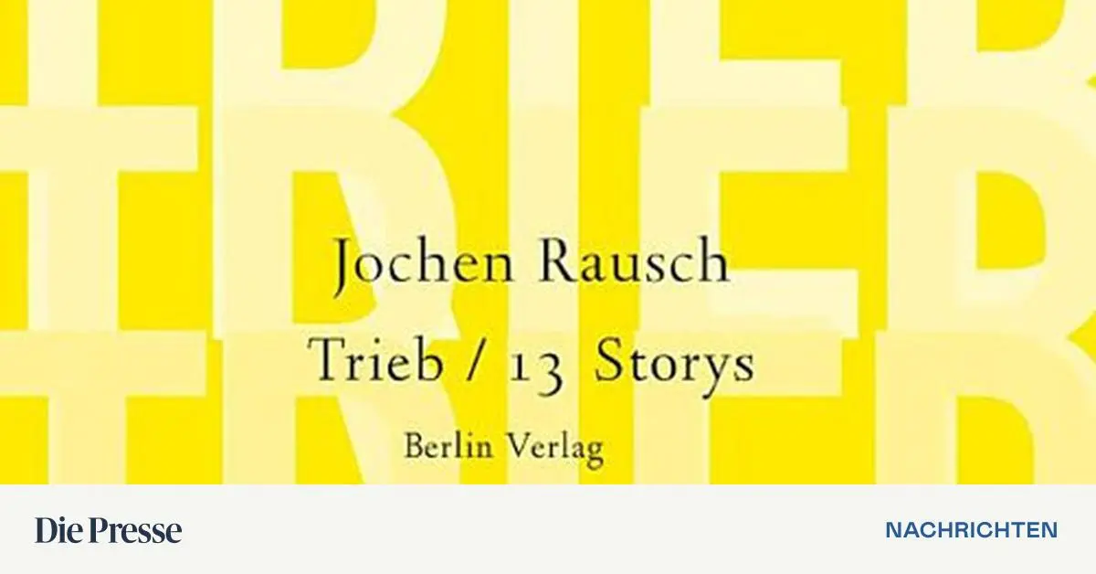 Jochen Rausch: Verdurstet im Seitensprungzimmer – DiePresse.com
