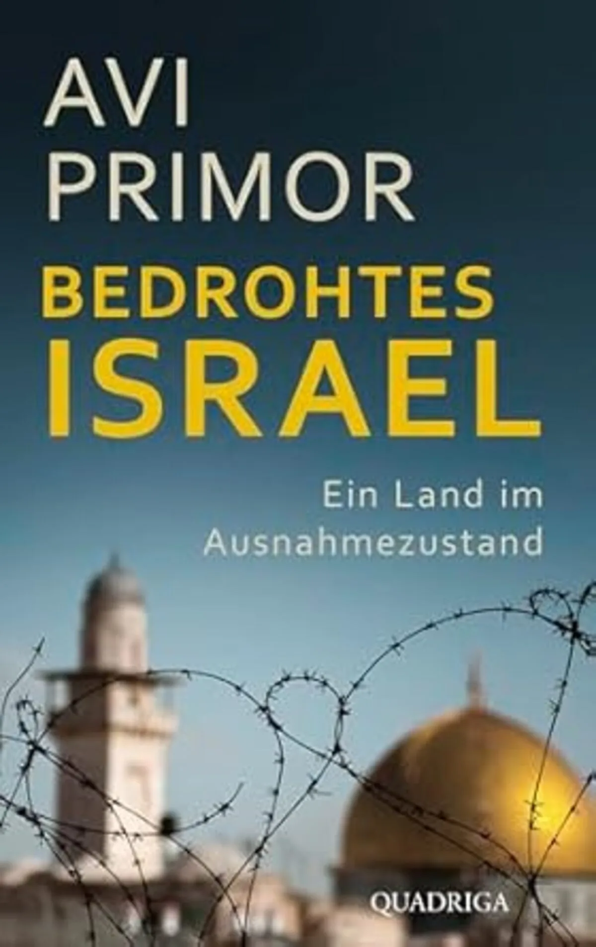 Avi Primor: „Im Endeffekt haben auch alle Angst vor der Atommacht ...