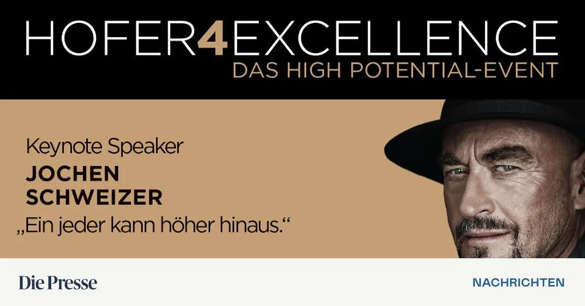 Hofer4Excellence Das High Potential-Event – DiePresse.com